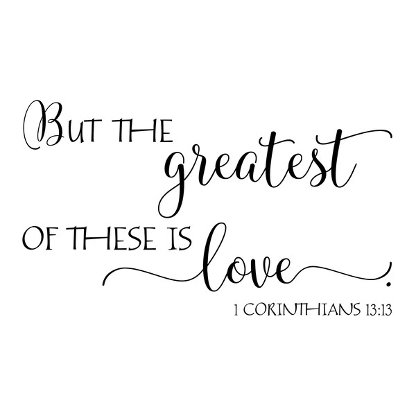 The Greatest is Love - Etsy