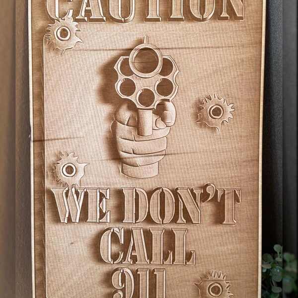 We Don't Call 911 - Etsy