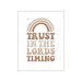 The Lords Timing - Printable Christian Art - Beige - Etsy