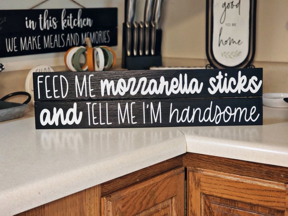 Funny Kitchen Sign Mozzarella Sticks - Etsy