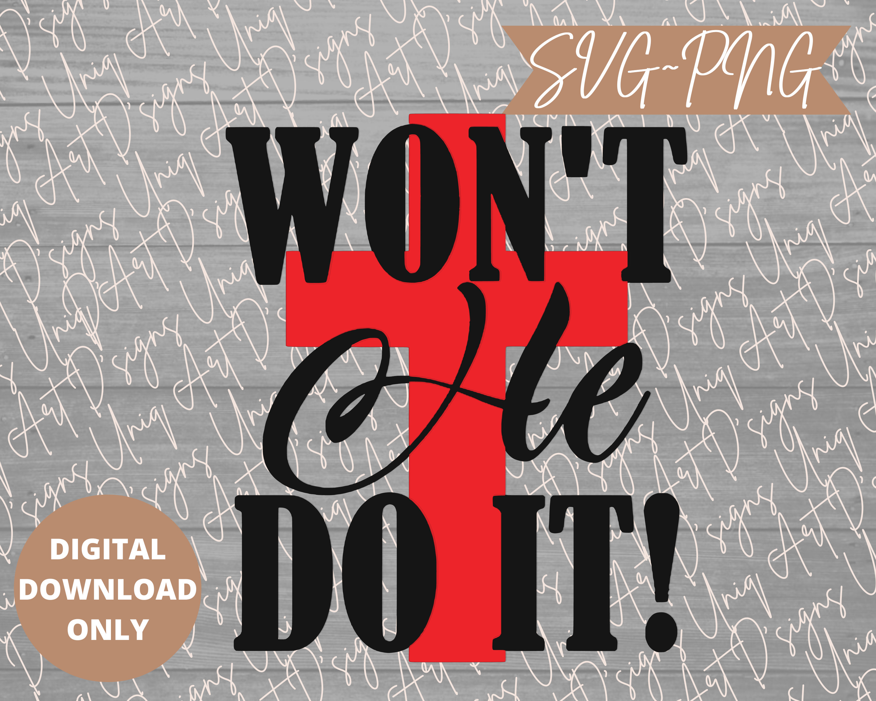 Won't He Do It SVG PNG Download - Etsy