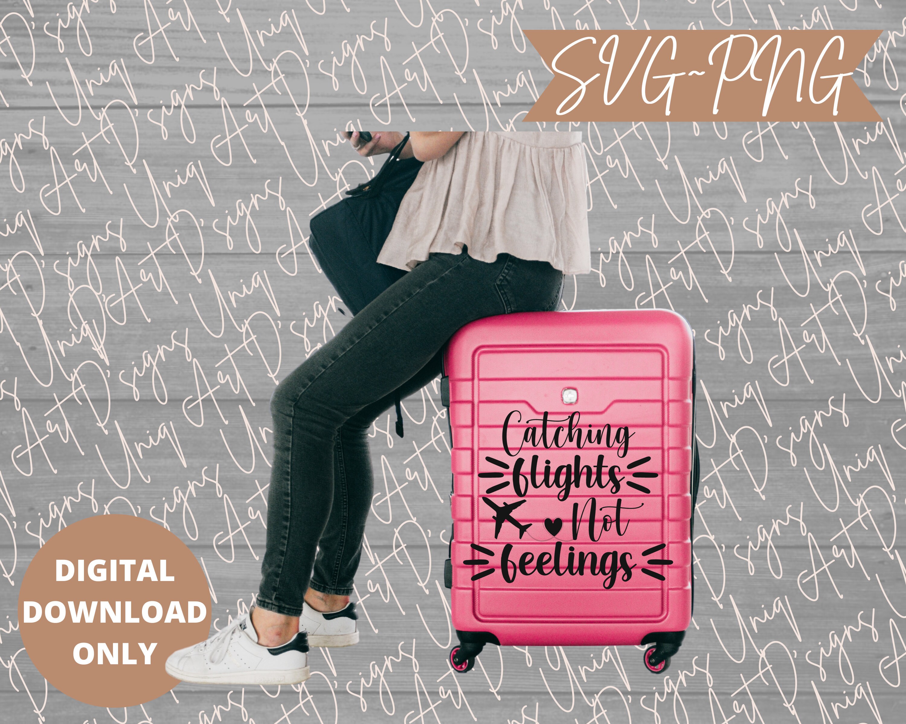 Catching Flights Not Feelings SVG PNG - Etsy