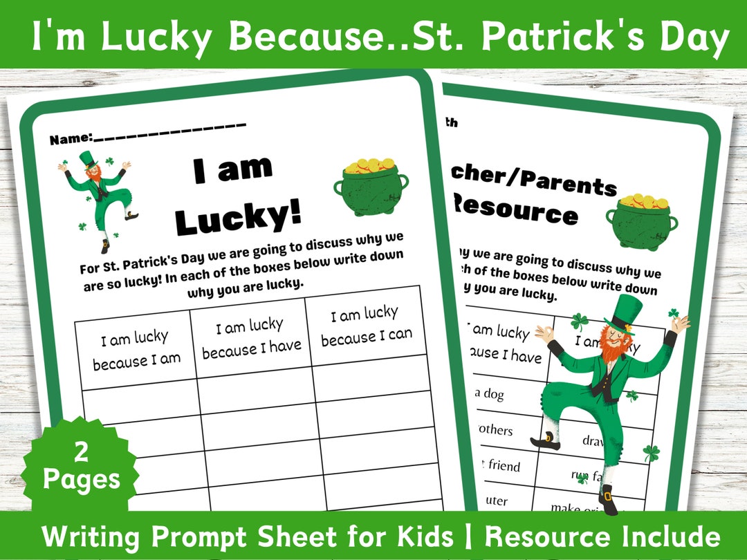 St. Patrick's Day Kids Writing Prompts ' I'm Lucky Because' - St ...