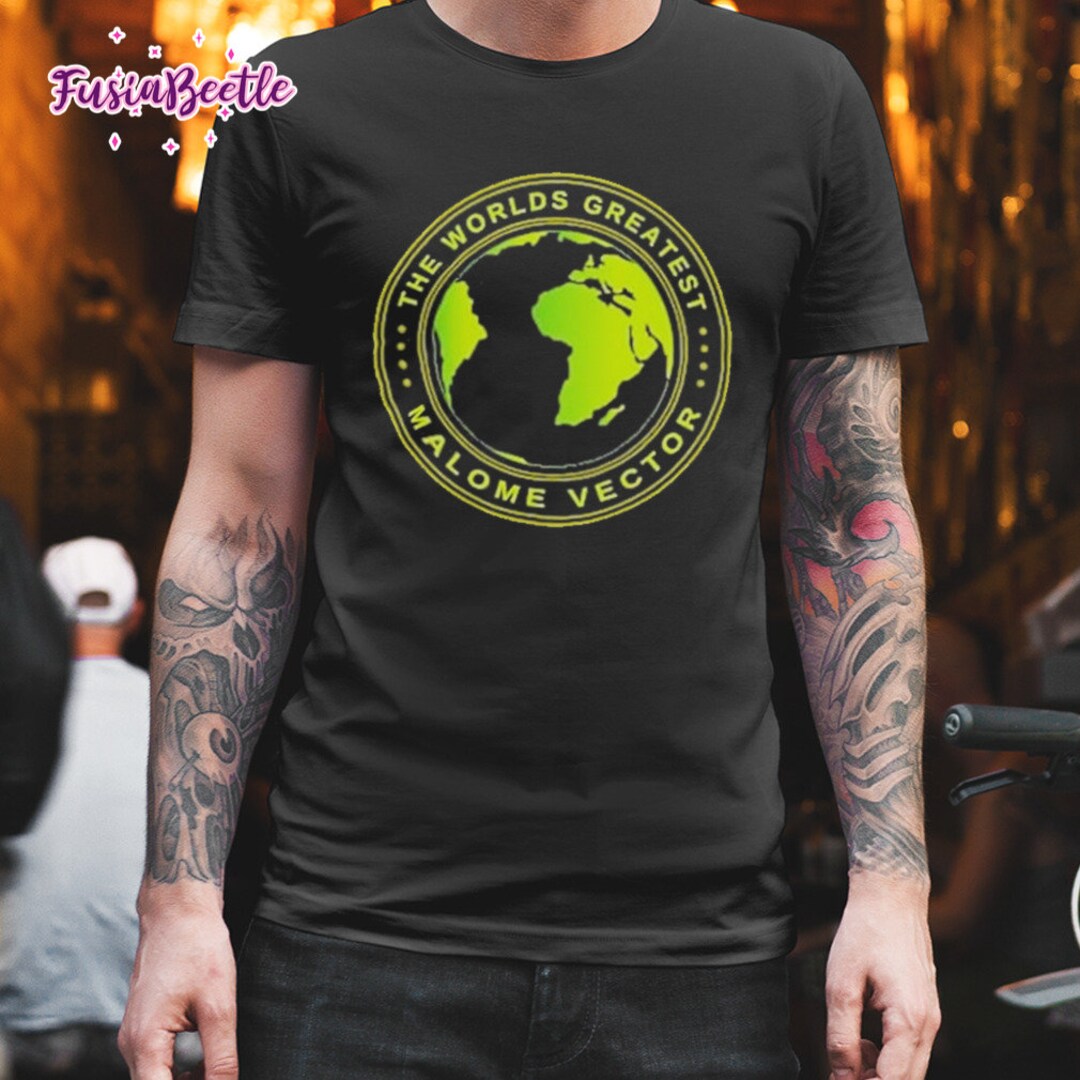 The Worlds Greatest Malome Vector Shirt, Rip Malome Vector Shirt, A New ...