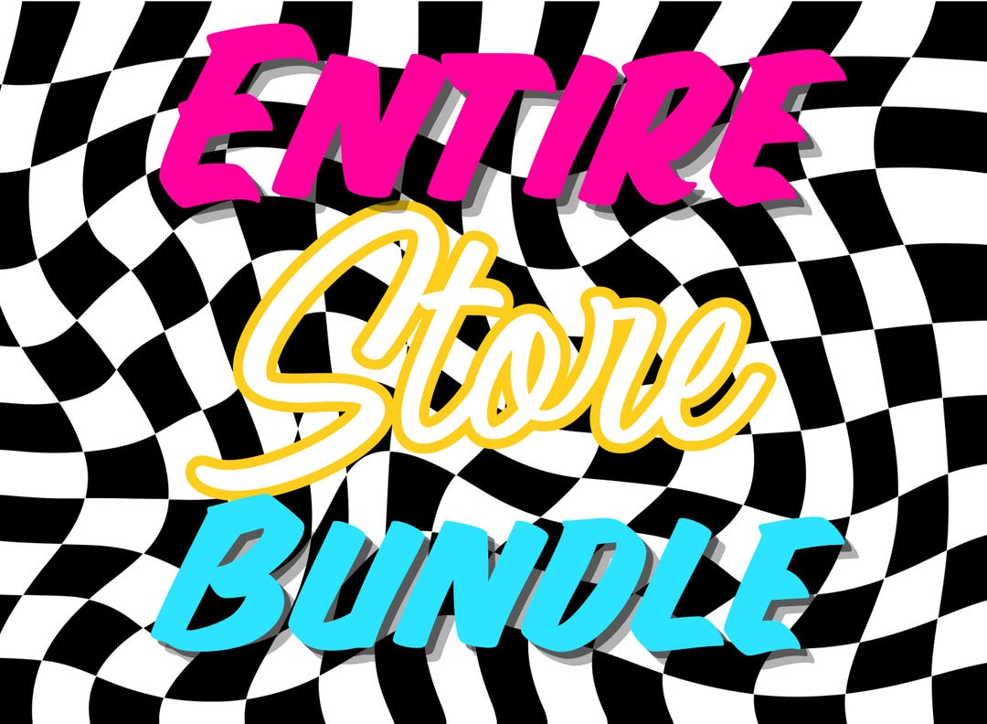 Entire Store Bundle, All Past and Future Designs, Commercial Use ...