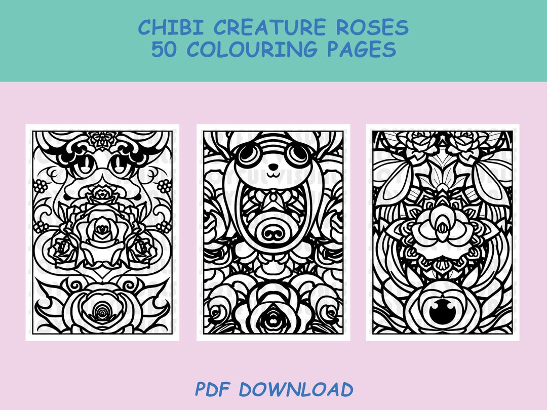 Chibi Creature Roses 50 Coloring Pages, Adults Kids Instant Download ...