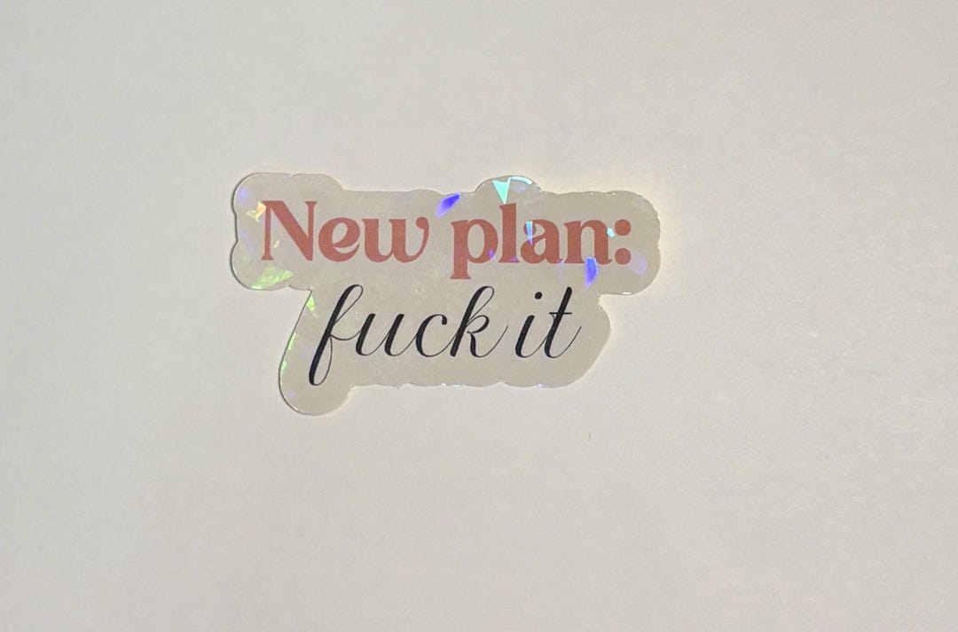 New Plan Sticker | Laptop Sticker | Funny Sticker | Best Friend Gift ...
