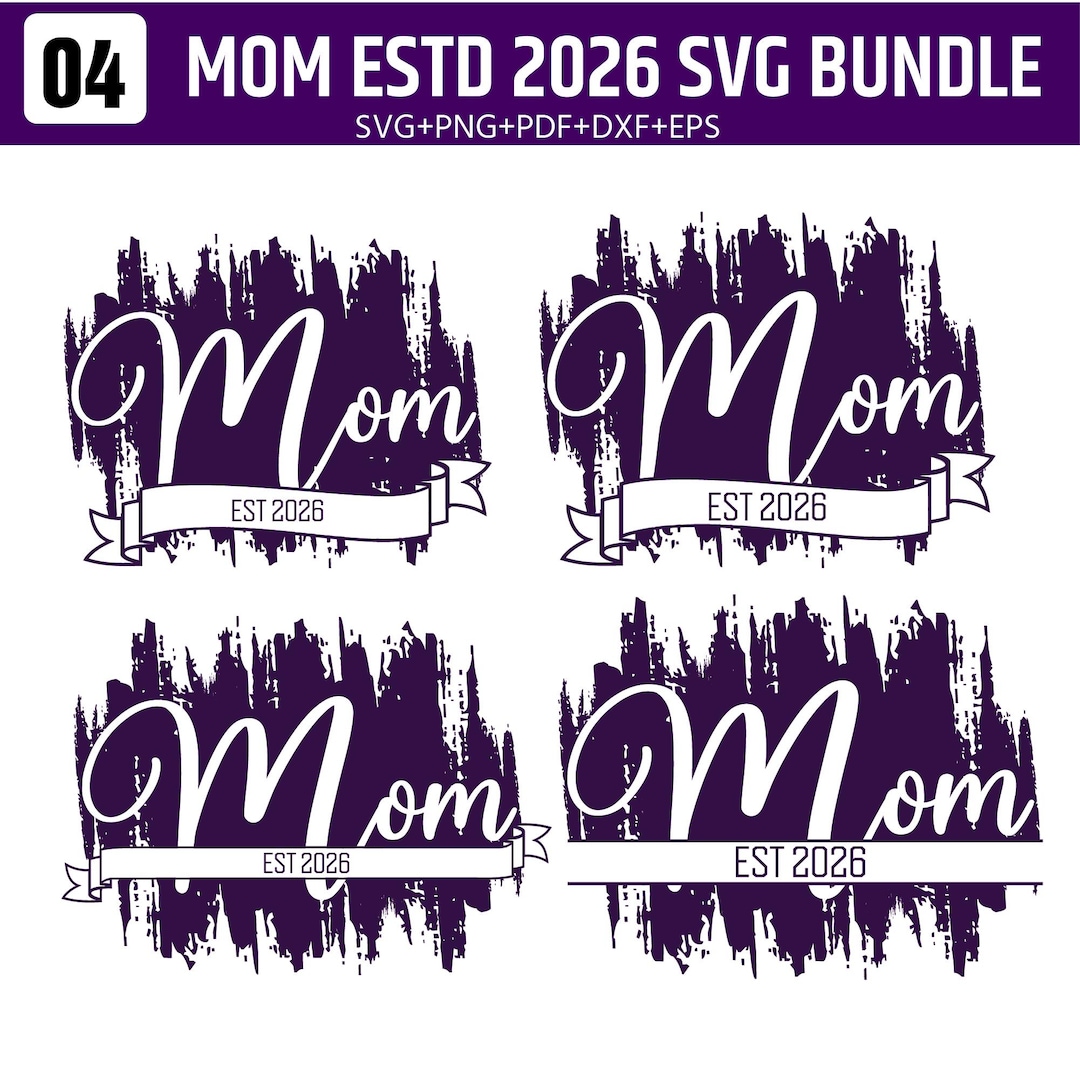 Mama EST 2026 SVG Bundle, Mother's Day Designs (digital Download) - Etsy