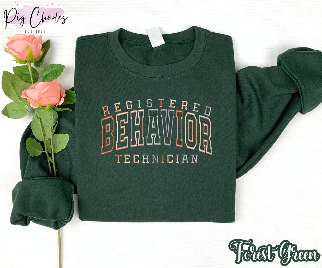 Embroidered RBT Sweatshirt, Registered Behaviour Technician Shirt, ABA ...