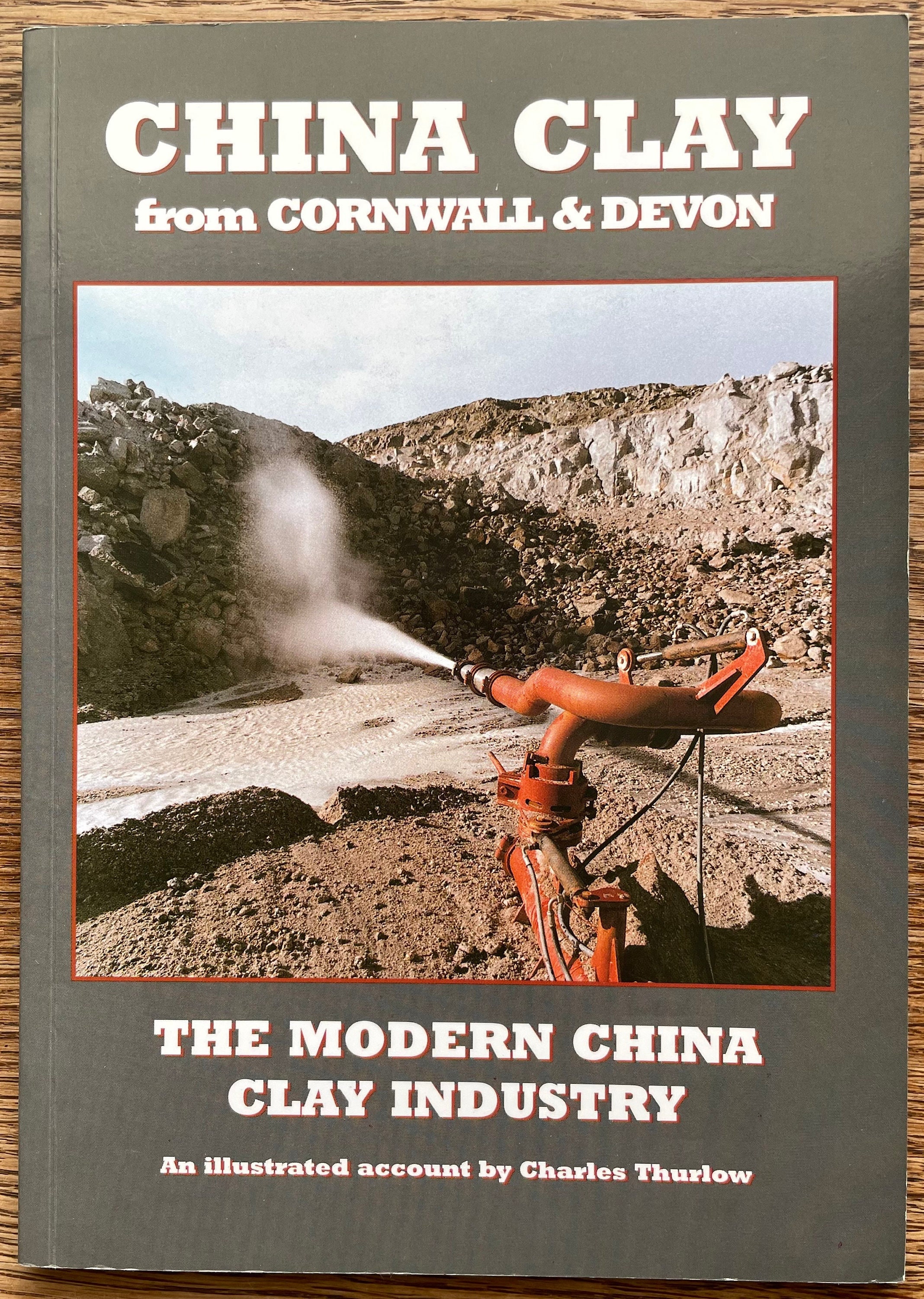 China Clay From Cornwall and Devon, Vintage Paperback Book by Charles ...