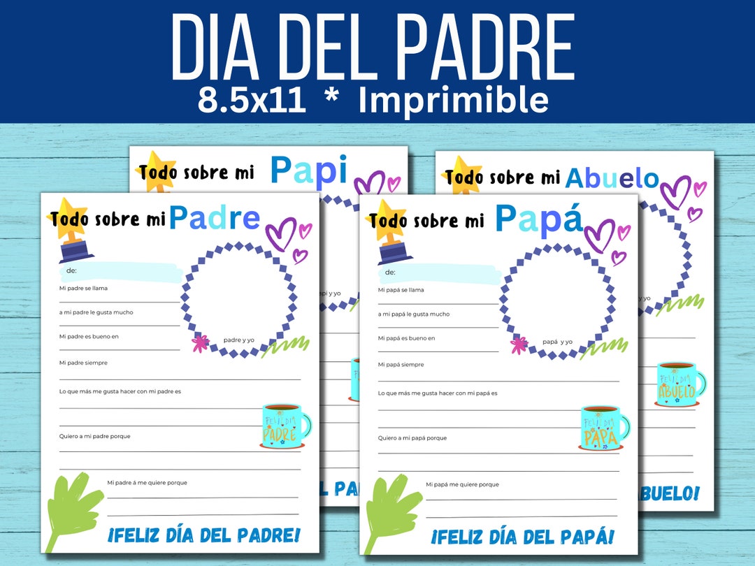 Día Del Padre Imprimible Todo Sobre Mi Papá All About My Dad Spanish ...