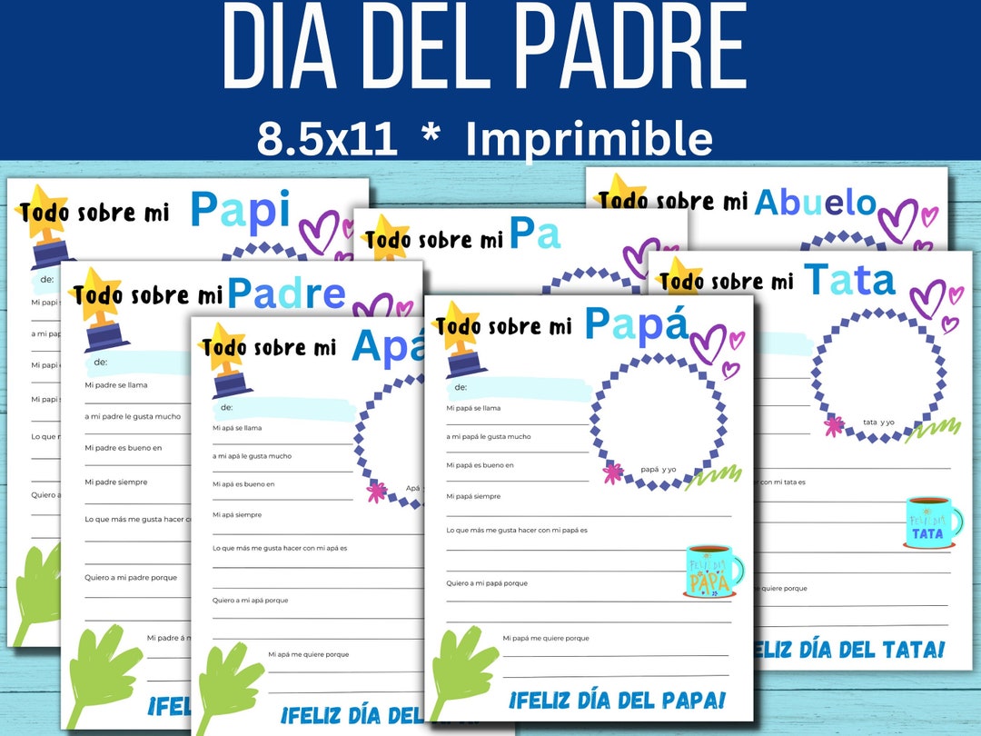 Día Del Padre Imprimible Todo Sobre Mi Papá All About My Dad Spanish ...