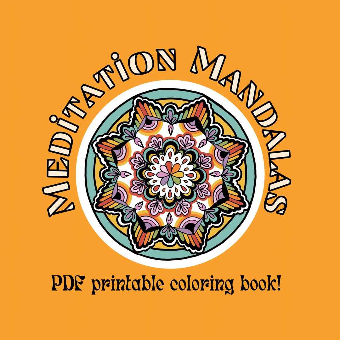 Meditation Mandalas PDF Printable Coloring Book, Downloadable Coloring ...