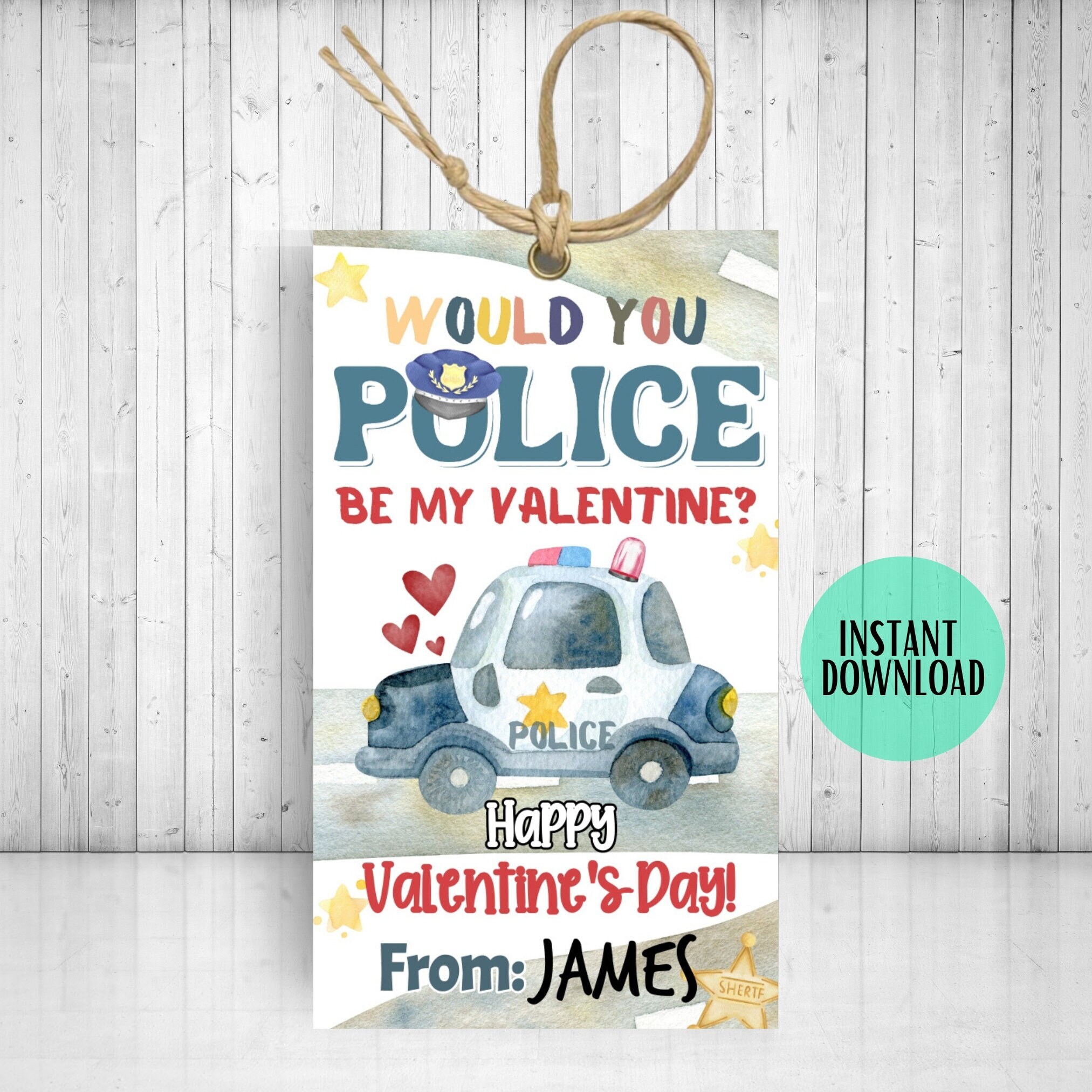 INSTANT DOWNLOAD Valentines Police Be My Valentine Tag, Police Be Mine ...