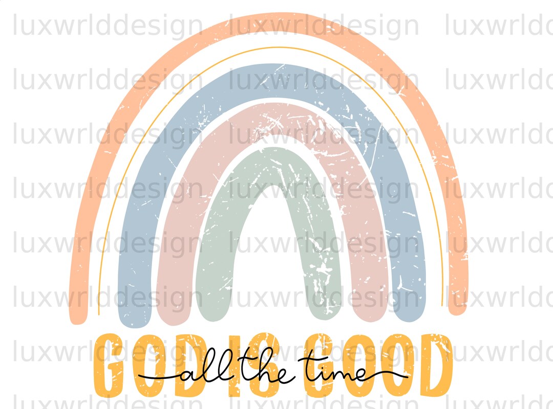 God is Good Rainbow PNG: Christian Sublimation Design (digital Download ...