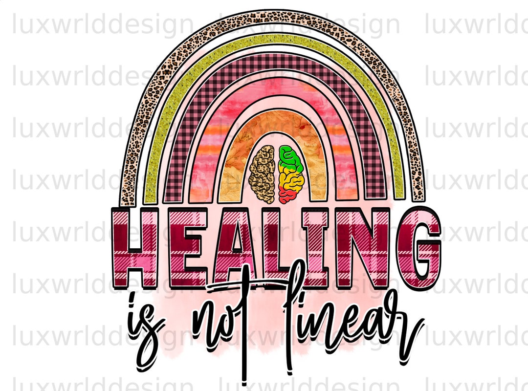 Healing is Not Linear PNG | Mental Health Png | Positive Quotes ...