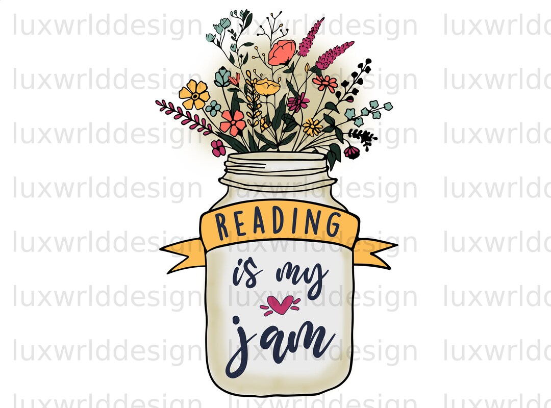 Reading is My Jam PNG | Reading Png | Book Lover Png | Sublimation Design | Digital Design ...