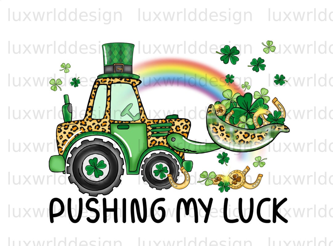 Pushing My Luck PNG | St. Patrick's Day Png | St Patricks Png ...