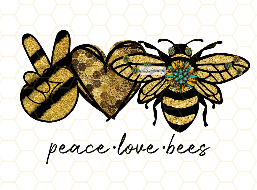 Peace Love Bees Heart PNG | Bee Png | Peace Love Png | Sublimation ...
