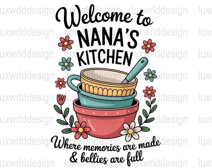 Welcome to Nana's Kitchen PNG | Funny Kitchen Design | Kitchen Png ...