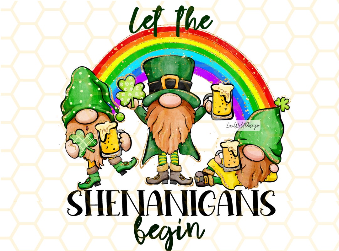 Let the Shenanigans Begin PNG | St. Patrick's Day Png | St Patricks Png ...