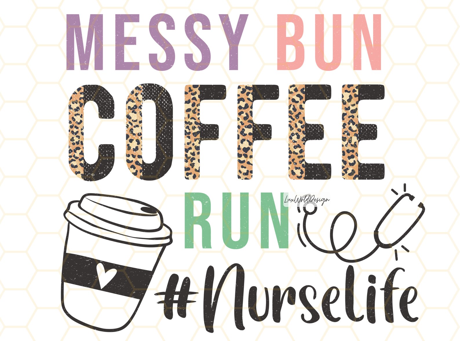 Messy Bun Coffee Run Nurse Life PNG Nurse Png Nurse - Etsy