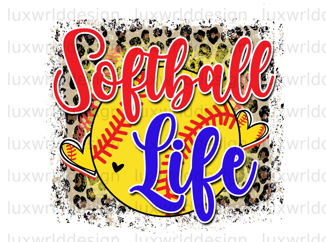 Softball Life PNG | Softball Clipart | Softball Png | Sublimation ...