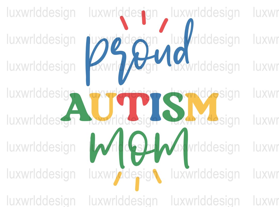 Proud Autism Mom PNG | Autism Png | Autism Awareness Png | Autism ...