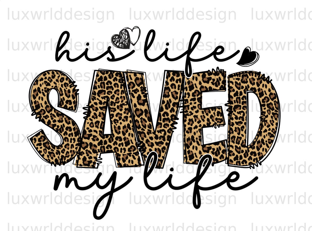 His Life Saved My Life PNG | Faith Clipart | Faith Png | Jesus Png ...