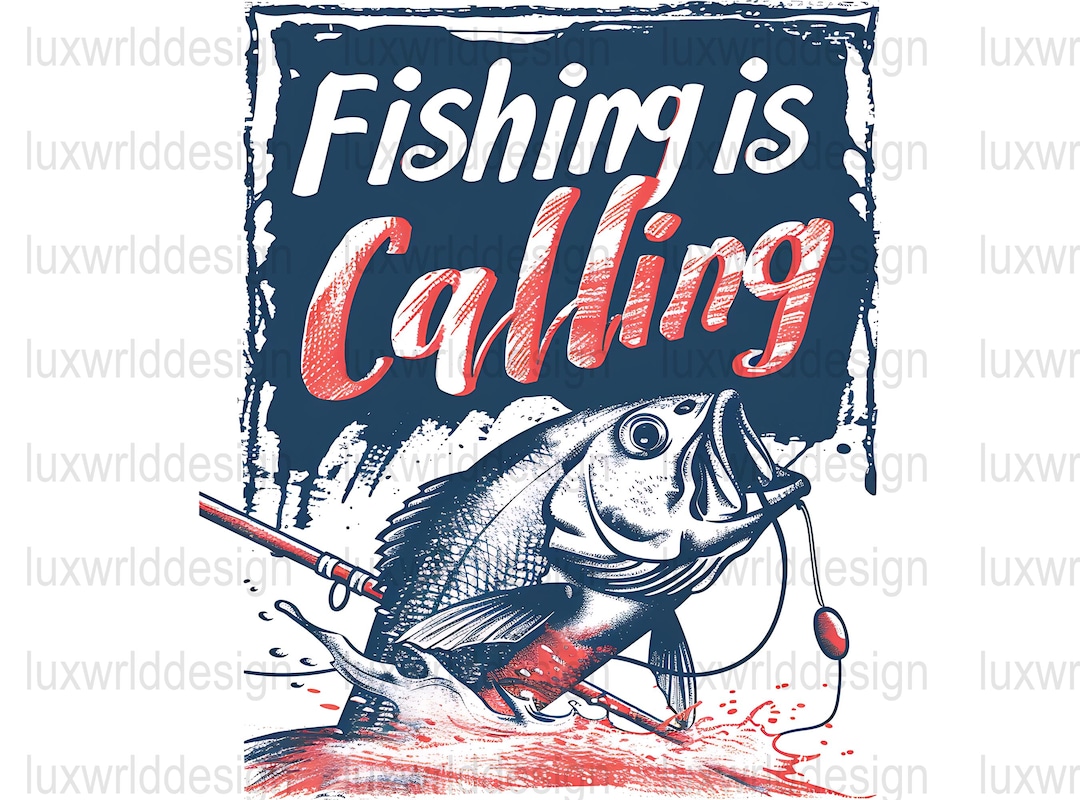 Fishing is Calling PNG | Fishing Png | Fisherman Png | Fishing Quotes ...
