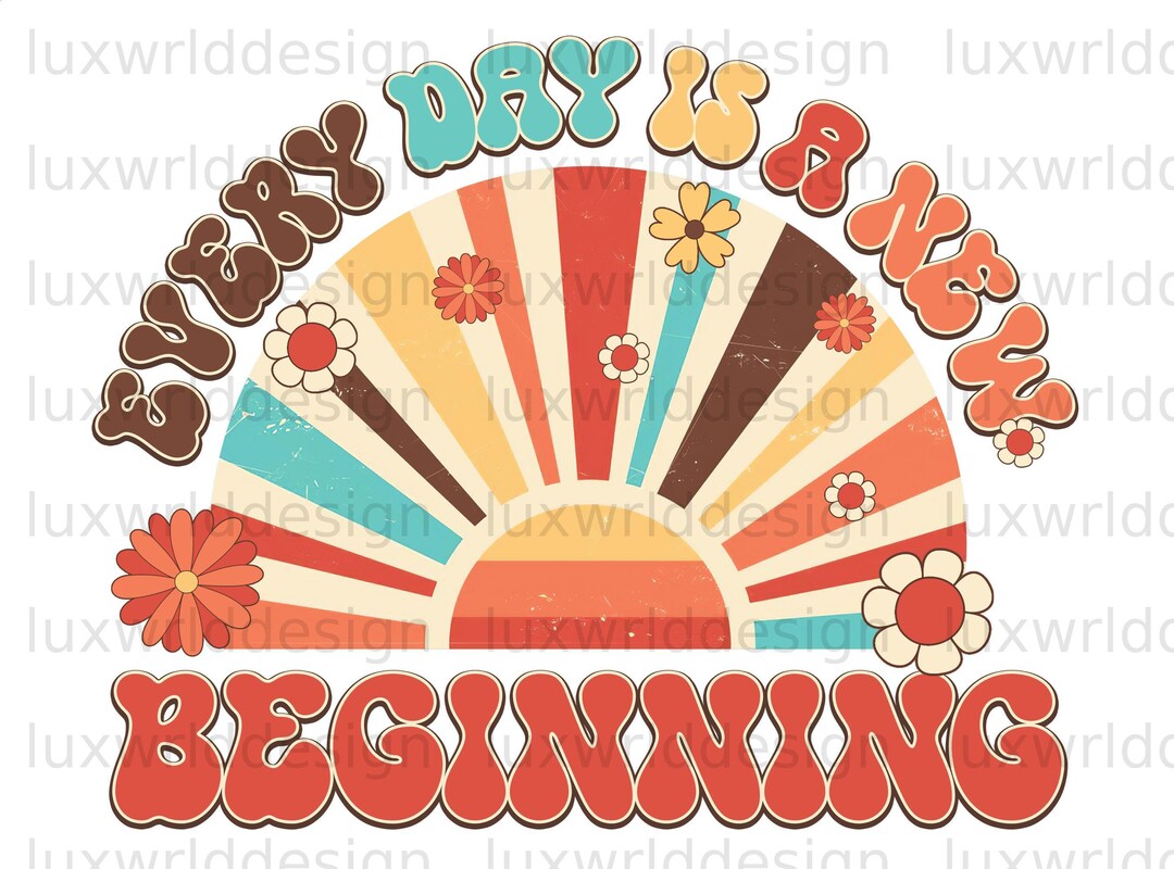 Every Day is A New Beginning PNG | Mental Health Png | Positive Quotes ...