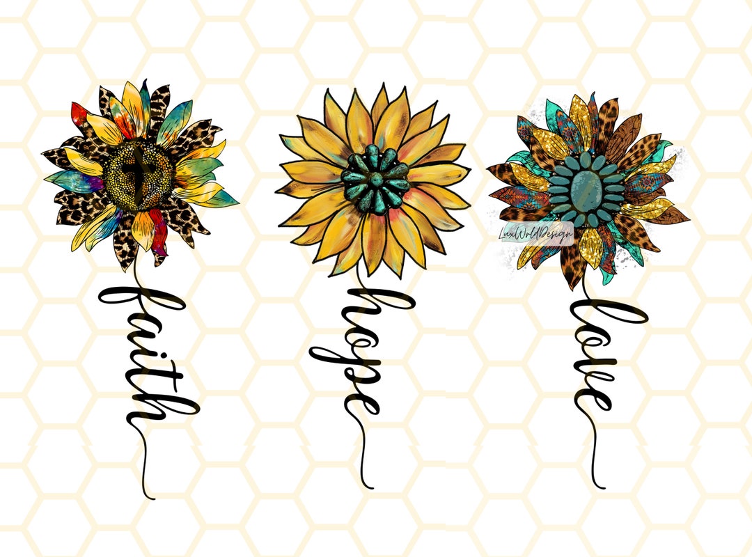 Faith Hope Love Sunflower PNG | Faith Clipart | Sunflower Png ...