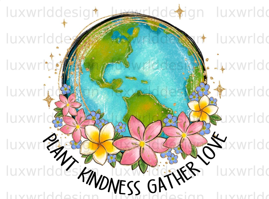 Plant Kindness Gather Love PNG | Mental Health Png | Positive Quotes ...