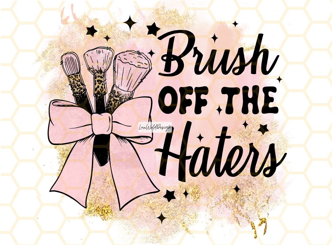 Brush off the Haters PNG | Makeup Png | Beauty Png | Mascara Png ...