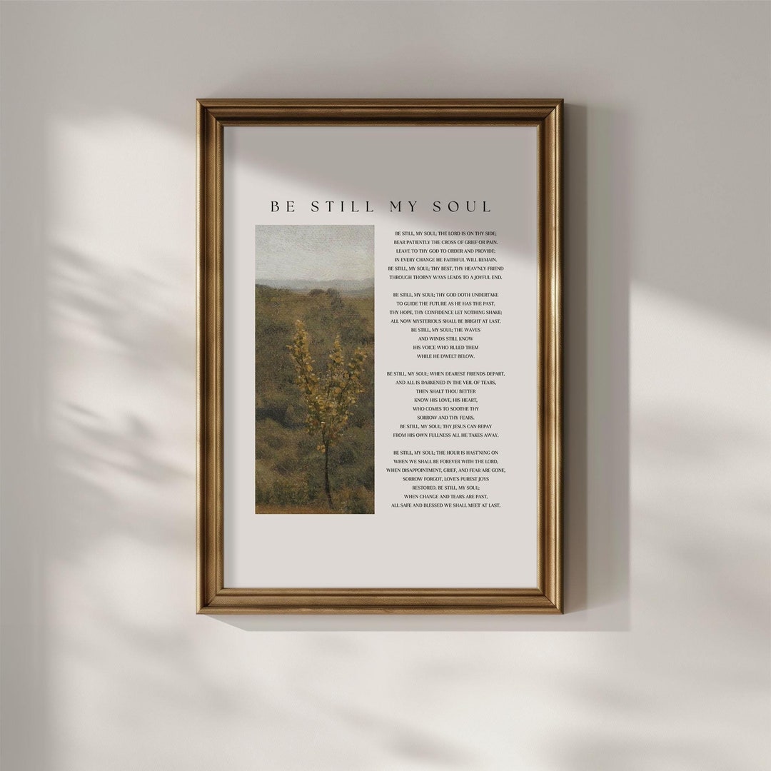 Be Still My Soul Christian Hymn Wall Art | Vintage Scripture Print ...