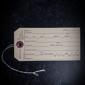Toe Tag Mortuary Identification Cards | Morbid Oddities & Curiosities ...