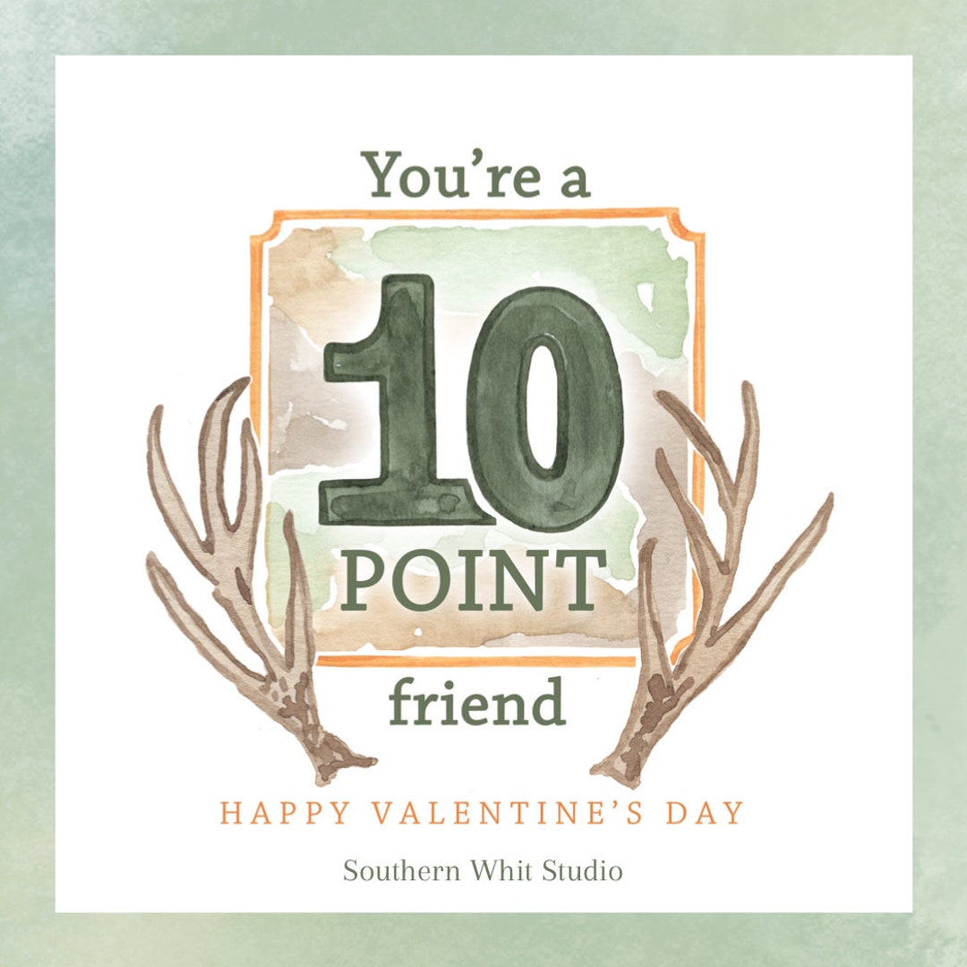 Punny Valentines | 10 Point Friend | Deer Hunter Valentine | Camo ...