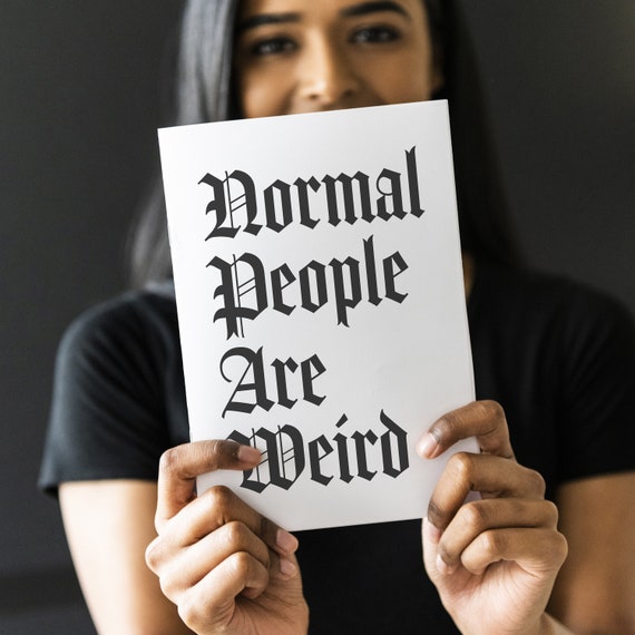 Normal People Are Weird Instant Download Printable Wall Art - Etsy