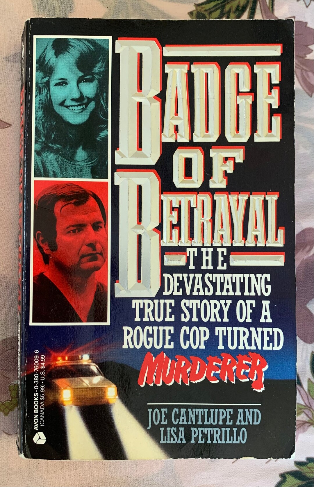 Badge of Betrayal: the Devastating True Story of a Rogue Cop - Etsy