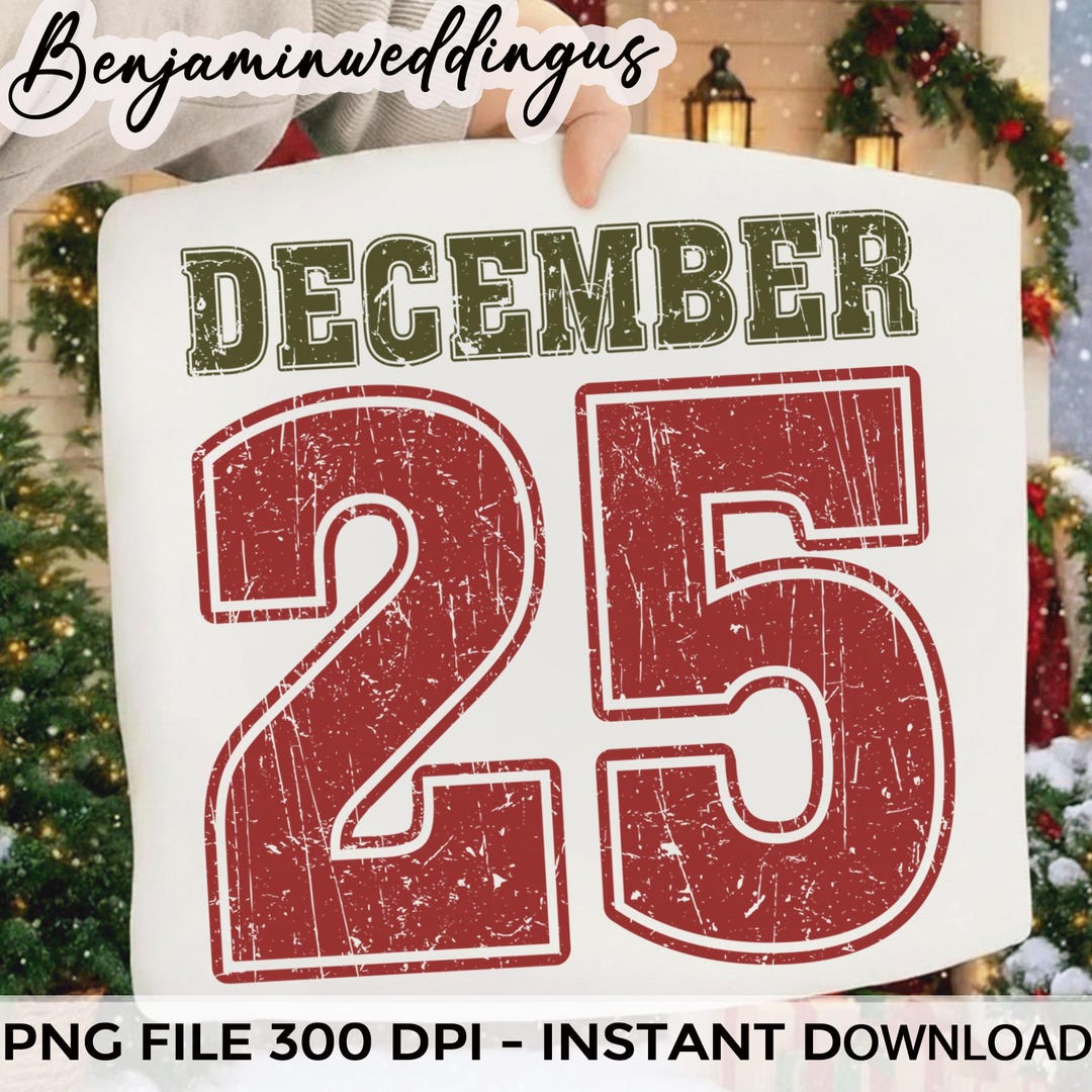 Distressed December 25 PNG, Varsity Design, Vintage Christmas Png ...