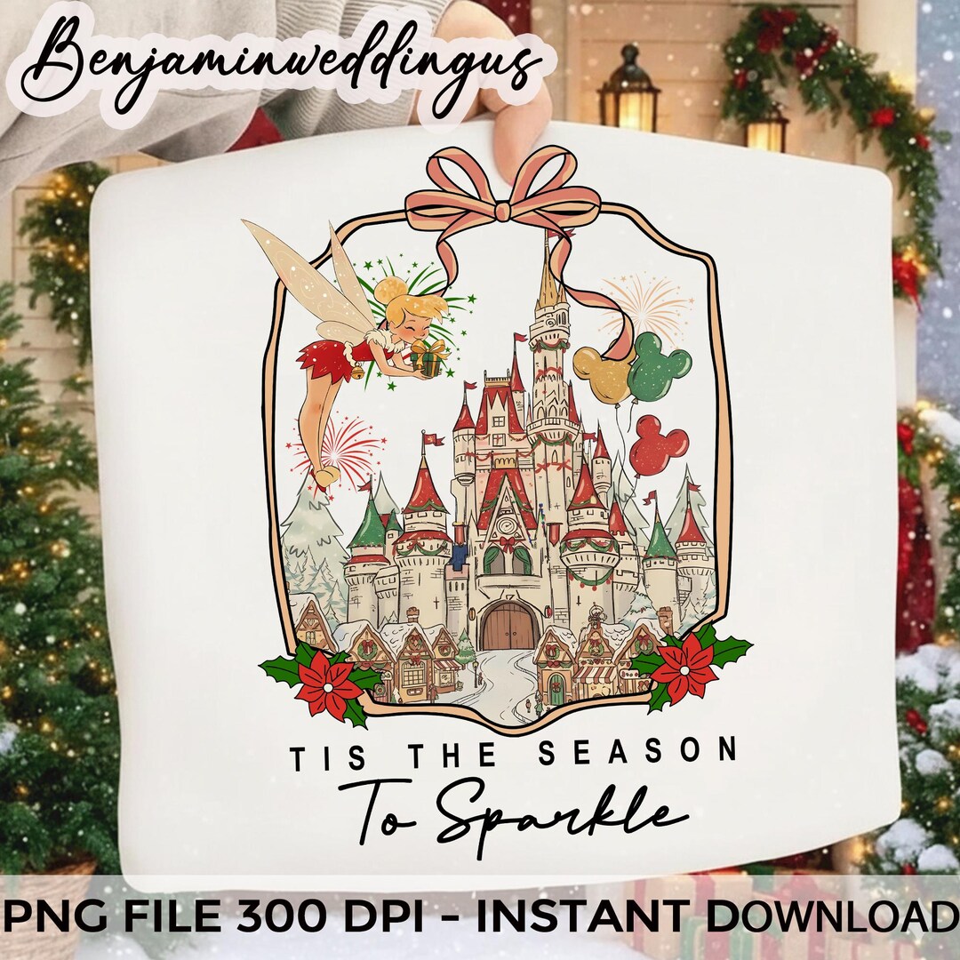 Tinker Bell Christmas PNG, Tis the Season to Sparkle PNG, Magical ...