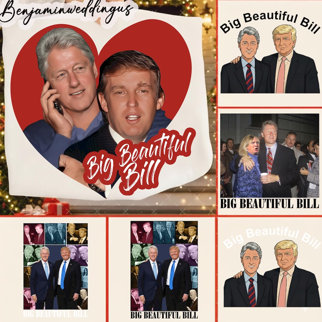 Donald Trump and Bill Clinton Bundle Png, Blowing Bubba, Big Beautiful ...