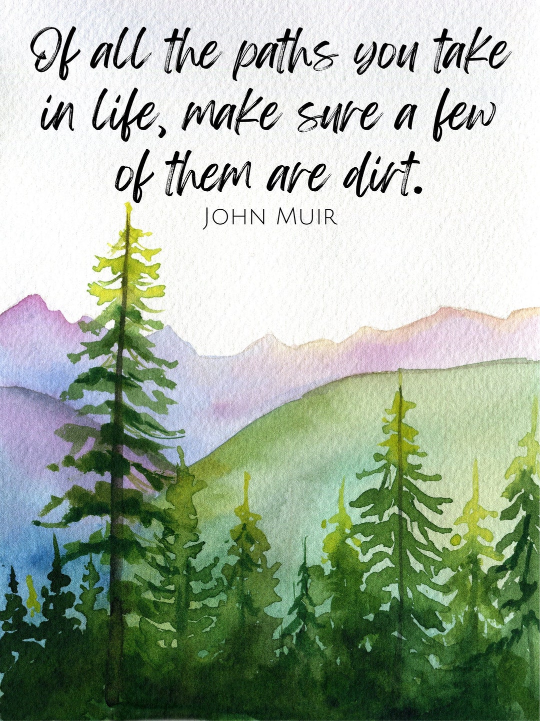 John Muir Quote - "of All the Paths..." - Etsy