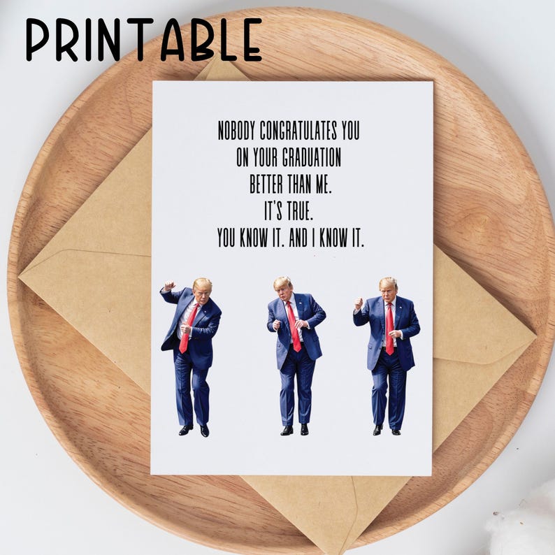 Funny Trump Graduation Card, Printable Trump Card, Trump Dancing ...