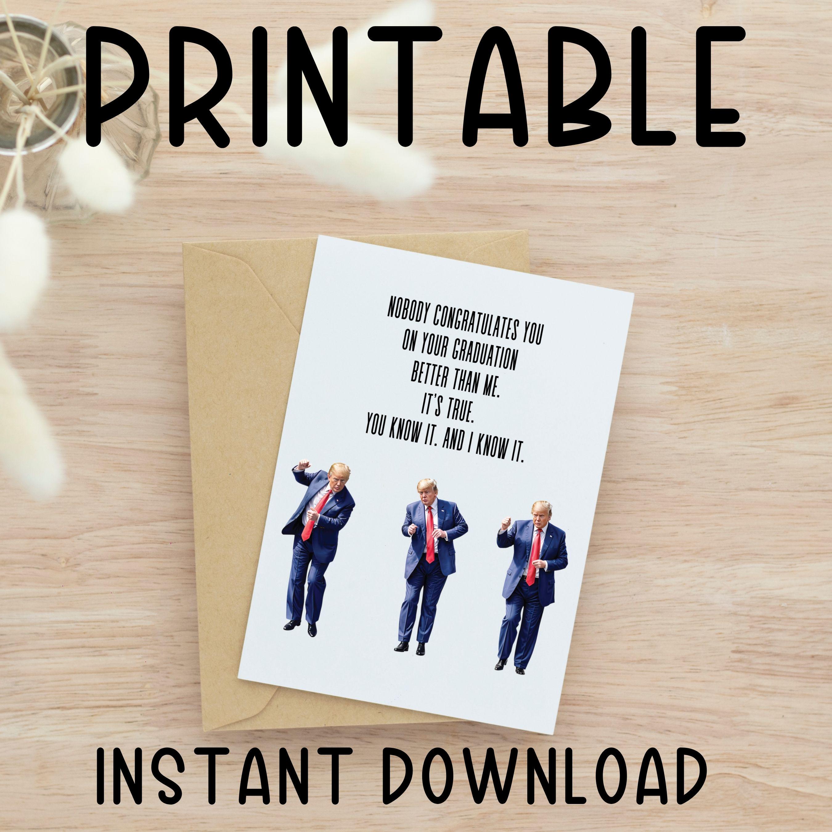 Funny Trump Graduation Card, Printable Trump Card, Trump Dancing ...