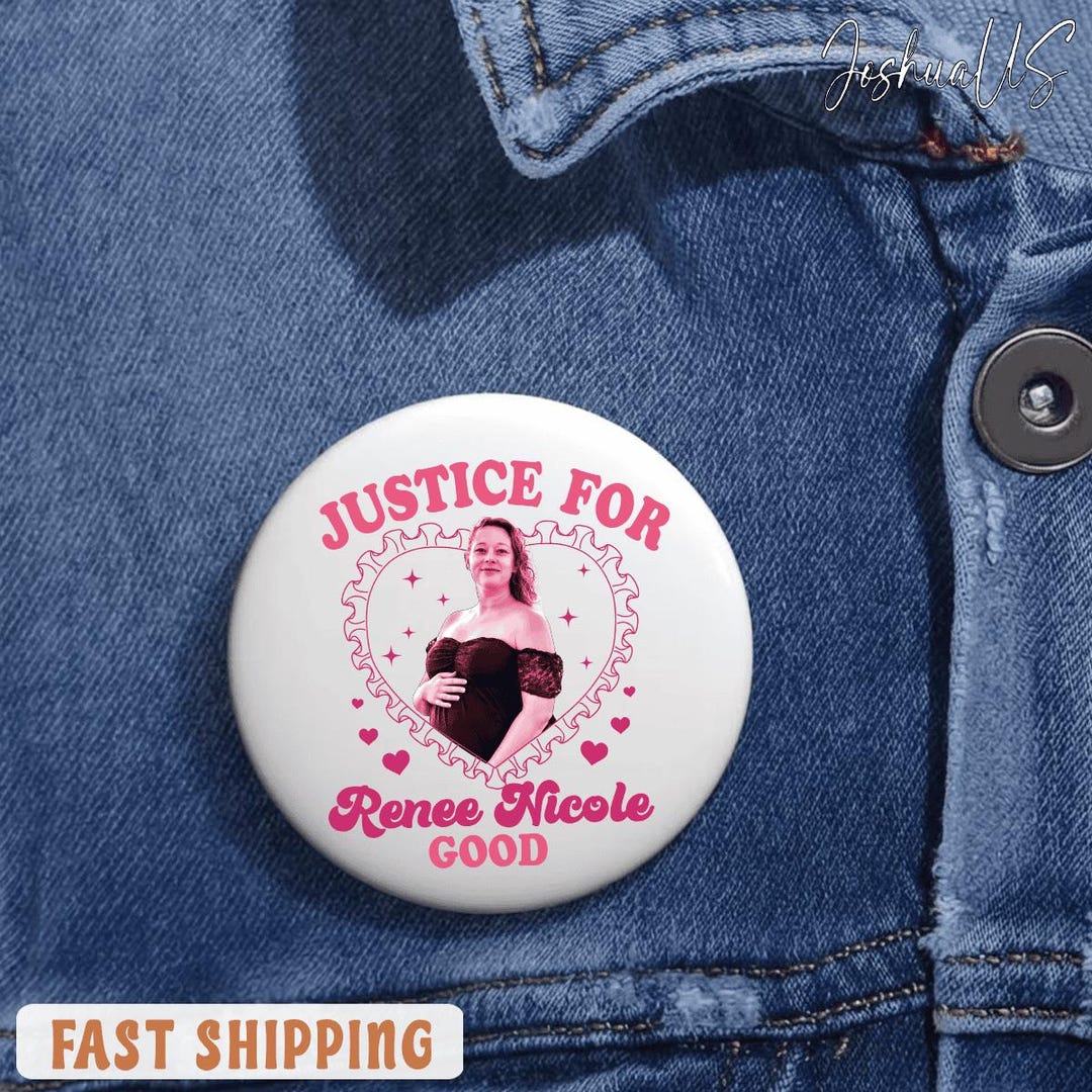Justice for Renee Nicole Good Pin, Human Rights Apparel, Be Good Pin ...
