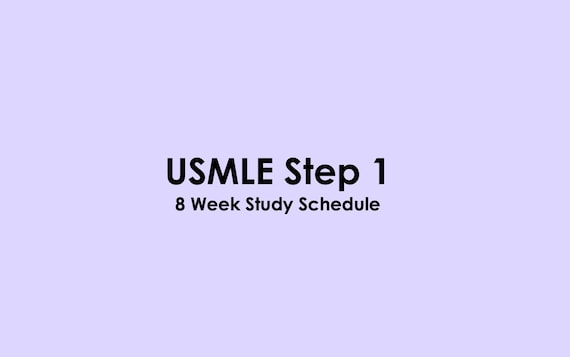 USMLE Step 1 Study Schedule 8 Weeks - Etsy