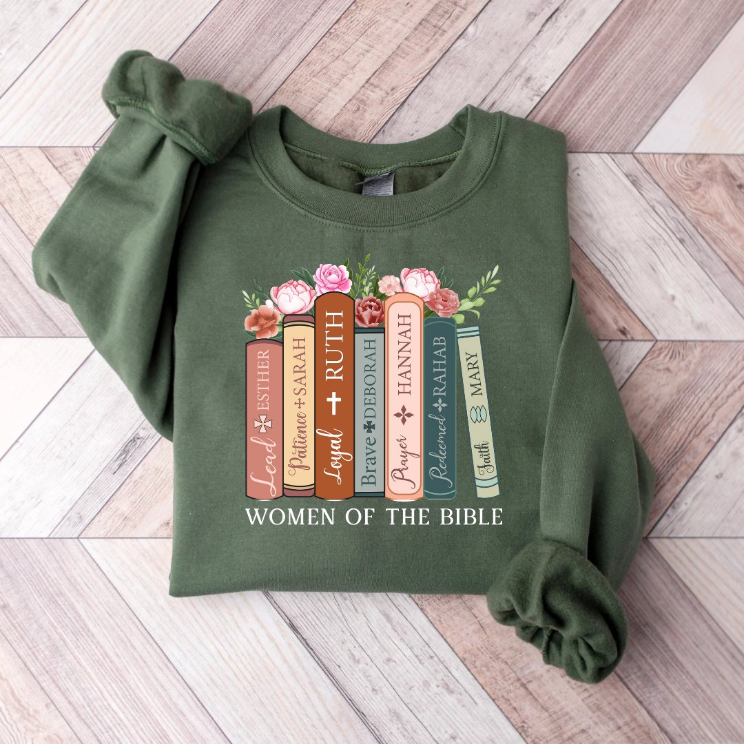 Women of the Bible Sweatshirt: Floral Christian Faith Tee - Etsy
