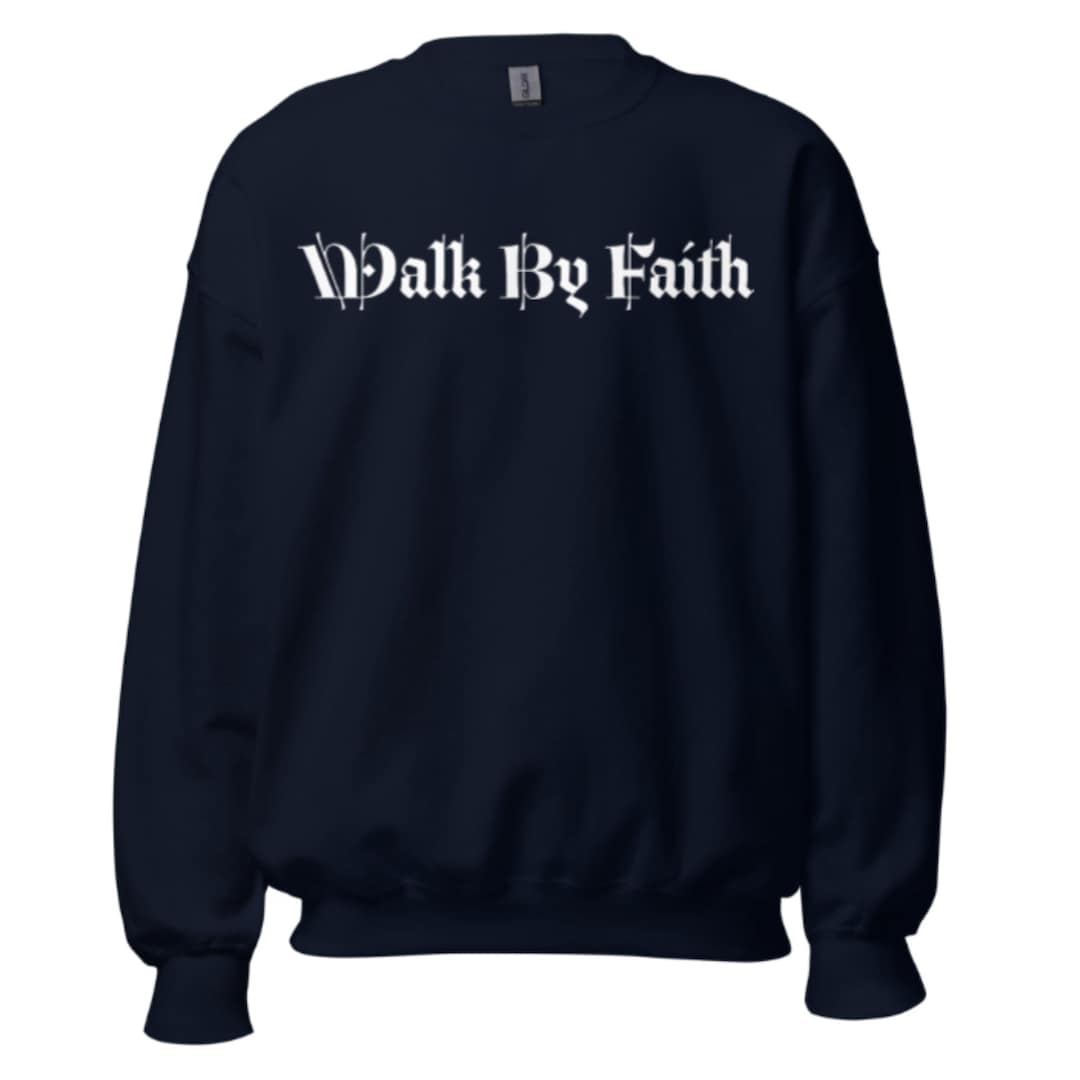 Walk by Faith Hoodie |walk by Faith Tshirt | Christian Apparel ...