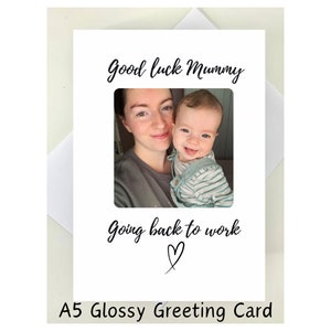 Back to Work After Maternity Leave Card, Good Luck Mummy Card, Return ...